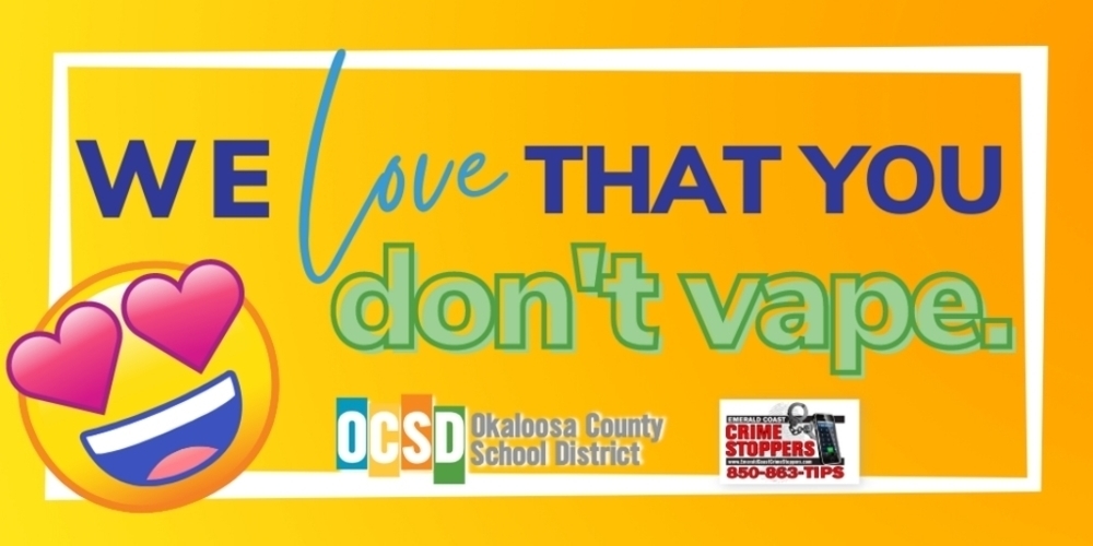 Okaloosa County School District Anti-Vaping Campaign | Baker School